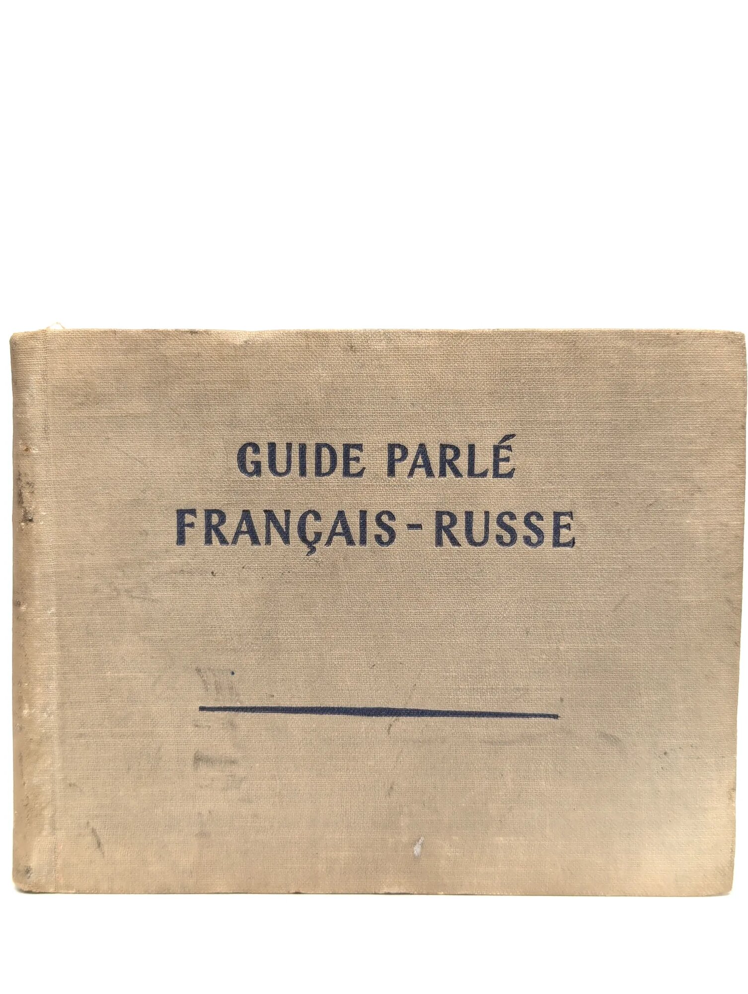 Guide parle francais - russe ред. Станкевич Р. 1955
