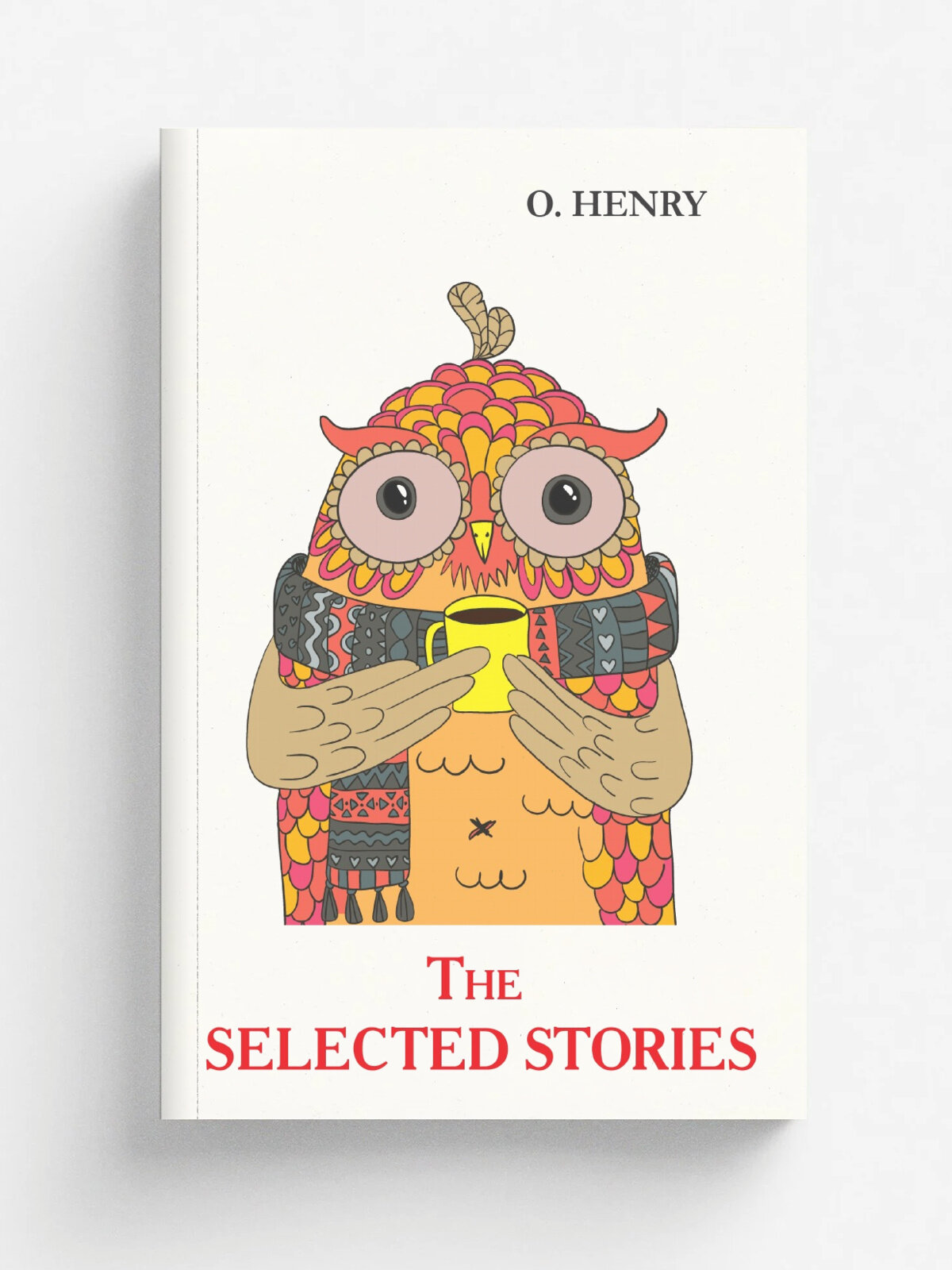 The Selected Stories