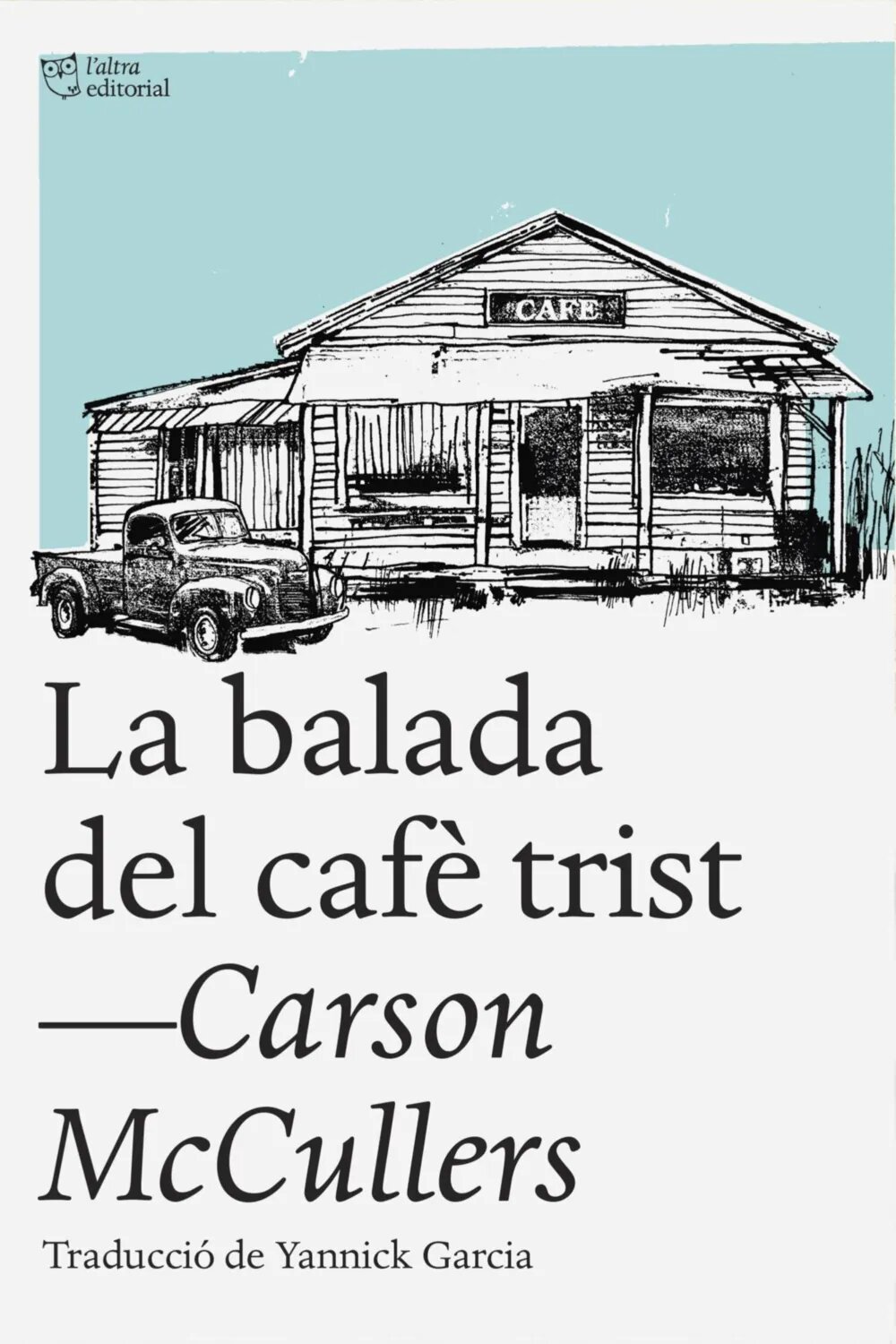 La balada del cafè trist [Цифровая книга]