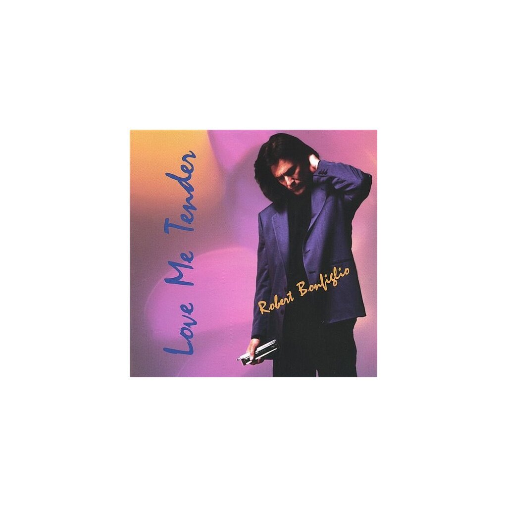 Диск Robert Bonfiglio: Love Me Tender (1 CD)