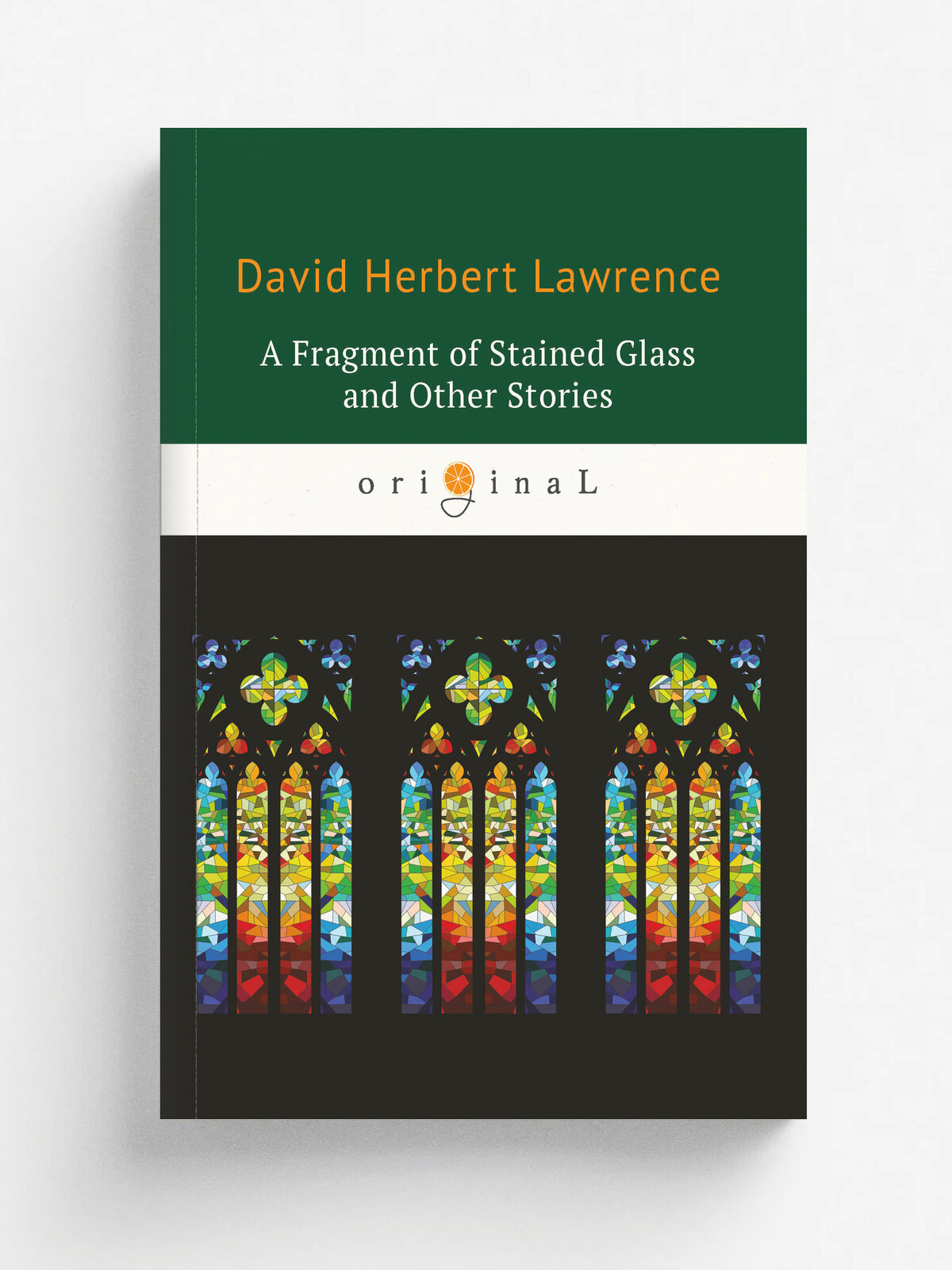 A Fragment of Stained Glass and Other Stories / Фрагмент витража и другие истории