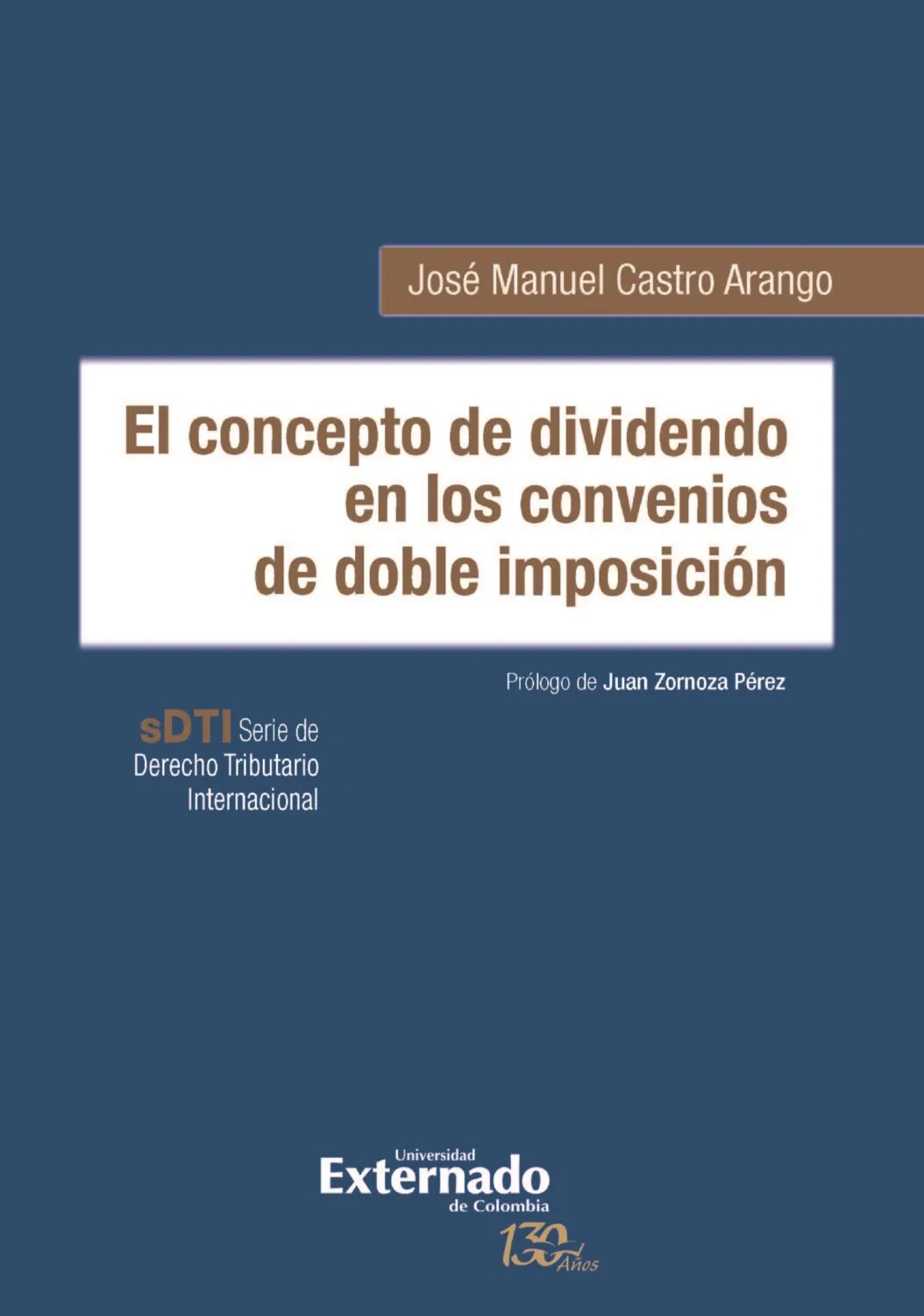 El concepto de dividendo en los convenios de doble imposición [Цифровая книга]