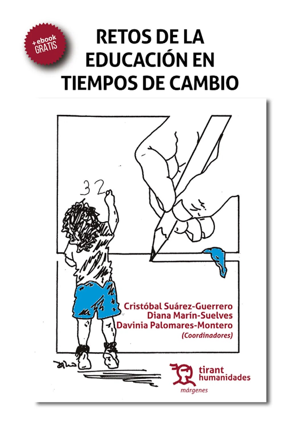 Retos de la educación en tiempos de cambio [Цифровая книга]