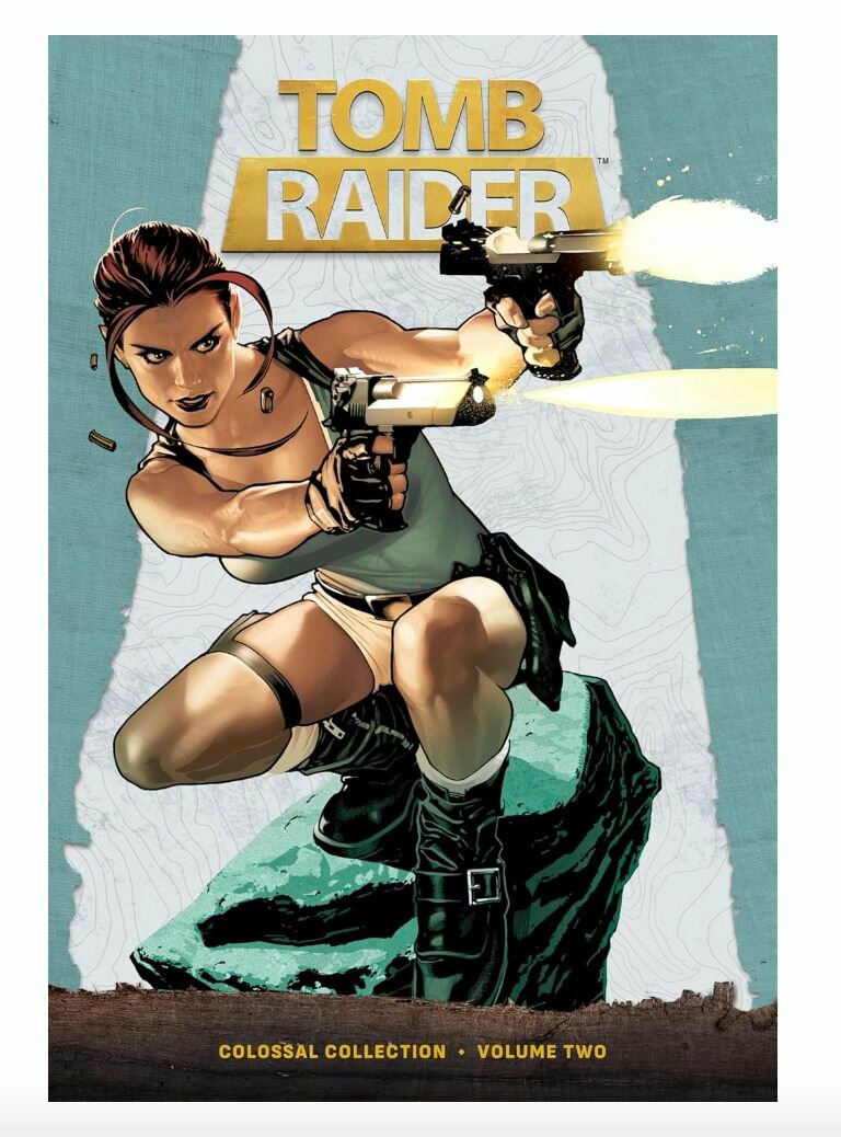 Книга на английском языке Tomb Raider Colossal Collection Volume 2
