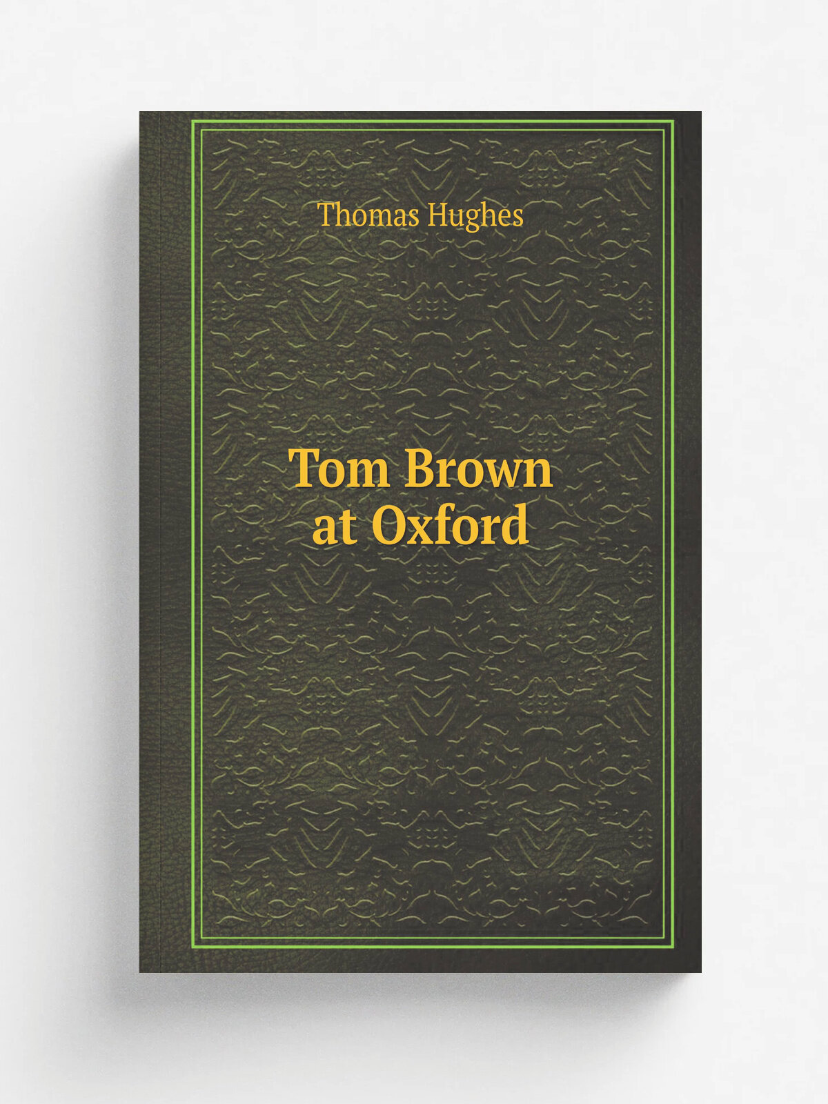 Tom Brown at Oxford
