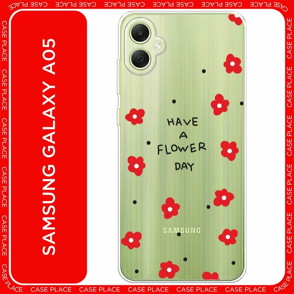 Чехол на Samsung Galaxy A05 / Самсунг Галакси A05 с принтом "Have a flower day 2", прозрачный