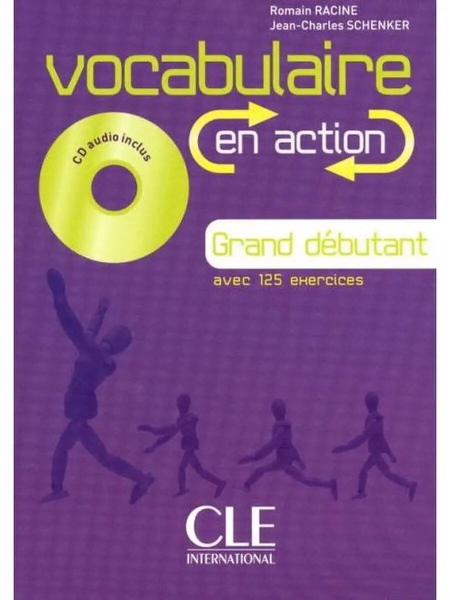 Vocabulaire en action Grand Debutant Livre + CD audio | Уровень: Для начинающих.