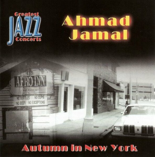 Компакт-диск Warner Ahmad Jamal – Live At Bubba's - Autumn In New York