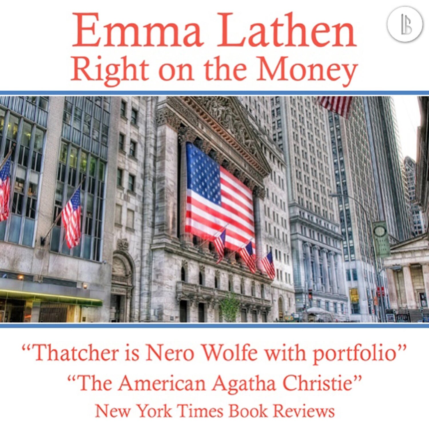 Right on the Money - The Emma Lathen Booktrack Edition, Book 22 [Аудиокнига]