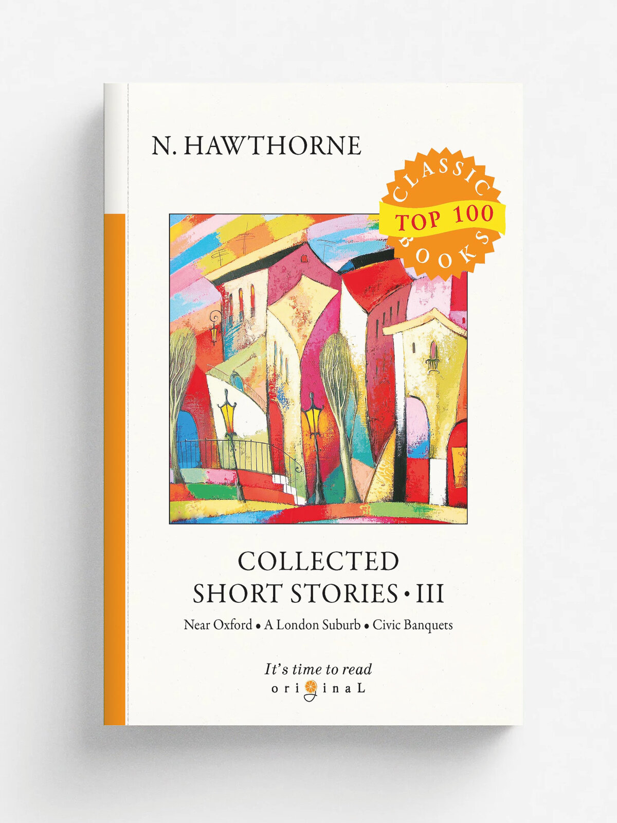 Collected Short Stories III/Сборник рассказов 3