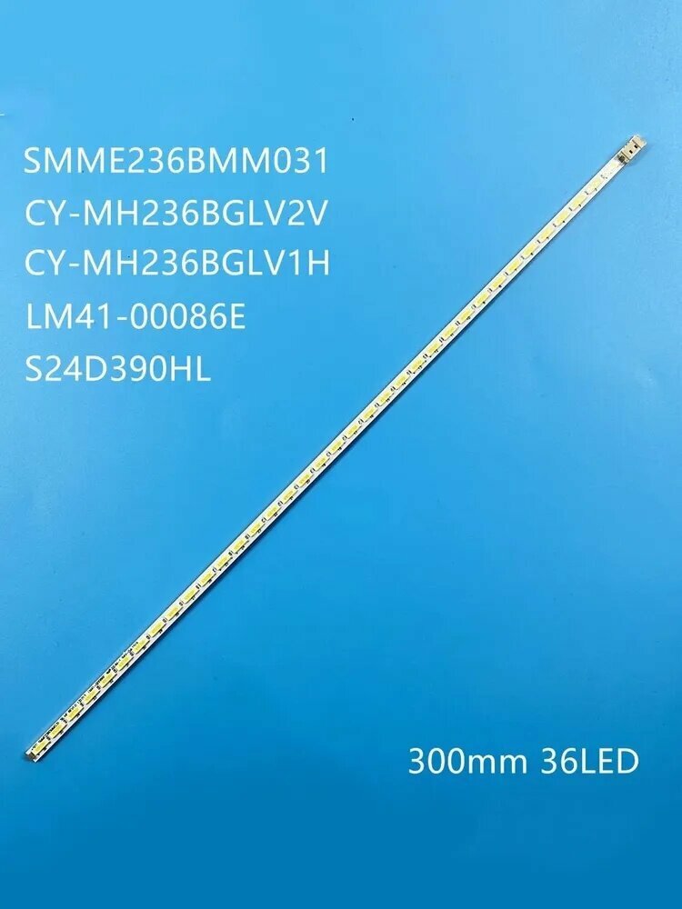 Лента светодиодной подсветки для S24D390HL SMME236BMM031 LM41-00086E CY-MH236BGLV2V CY-MH236BGLV1H