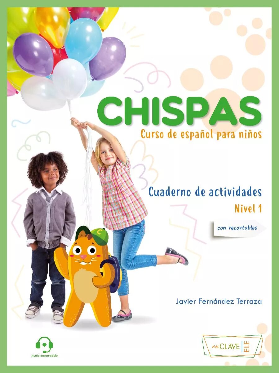 Chispas 1 Cuaderno de actividades испанский для детей | enClave-ELE