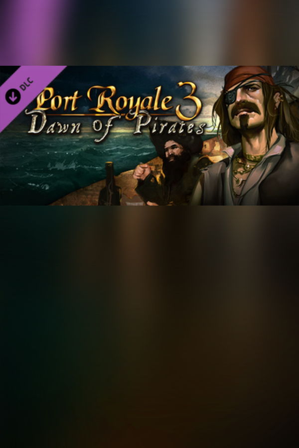 Port Royale 3 Dawn of Pirates DLC, РФ + СНГ
