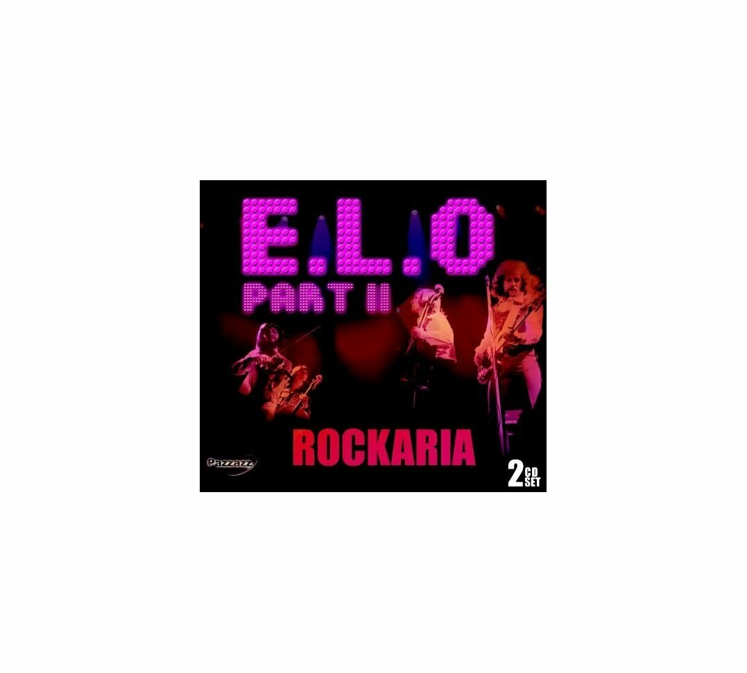 Диск ELO Part II: Part II - Rockaria (2 CD)