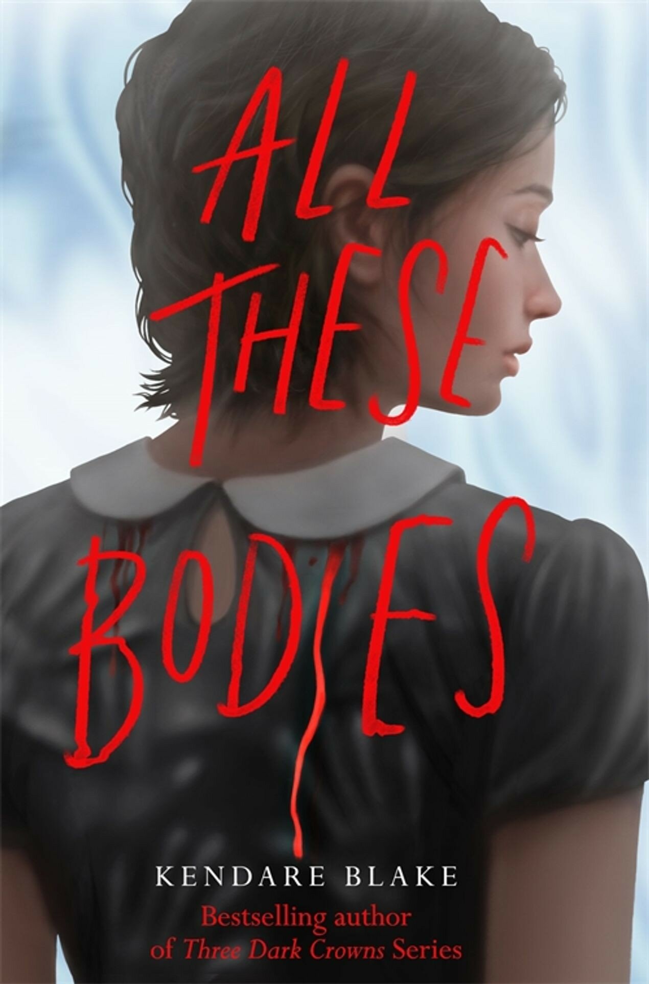 All These Bodies / Книга на Английском