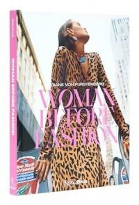 Книга "Diane Von Furstenberg : Woman Before Fashion"