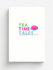 Tea Time Tales
