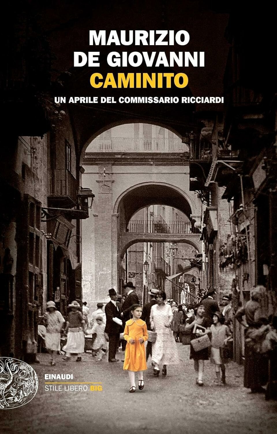 Caminito. Un aprile del commissario Ricciardi / Giovanni M. de (книга на английском)