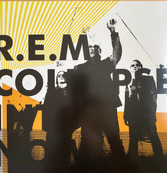 R.E.M. Collapse Into Now (LP)