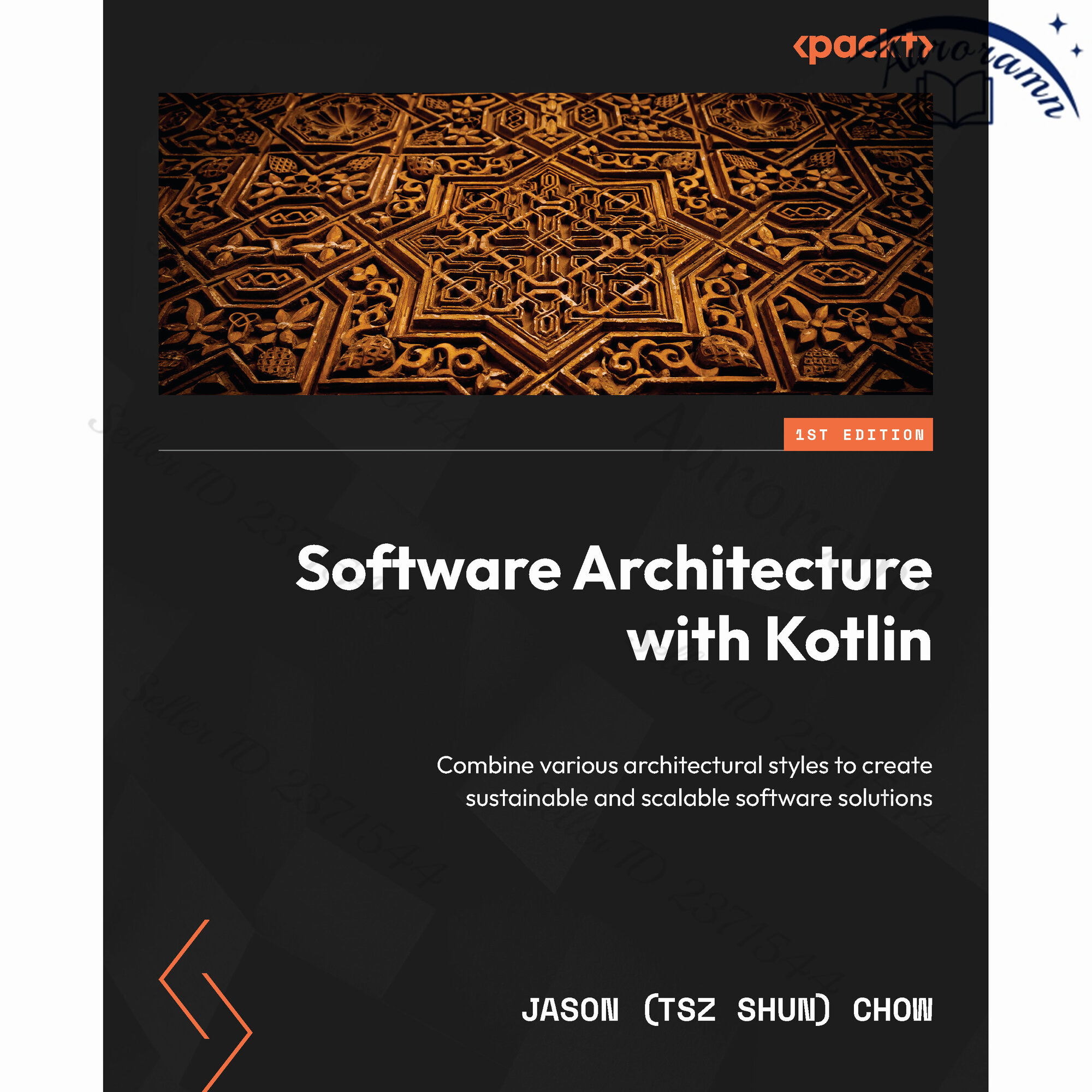 Software Architecture with Kotlin: Combine various architectural styles to create sustainable and scalable software solutions architectural patterns software design sustainable scalable solutions