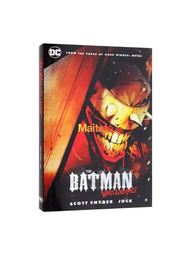 Бэтмен, который смеётся (The Batman Who Laughs) Графический роман в твёрдом переплёте, вселенная DC, Тёмная мультивселенная, событие METAL