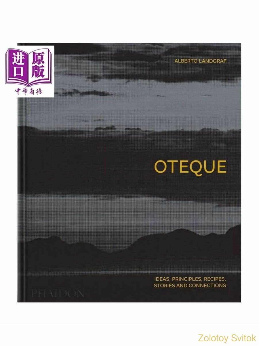 Oteque Ideas Principles Recipes Stories and Connections