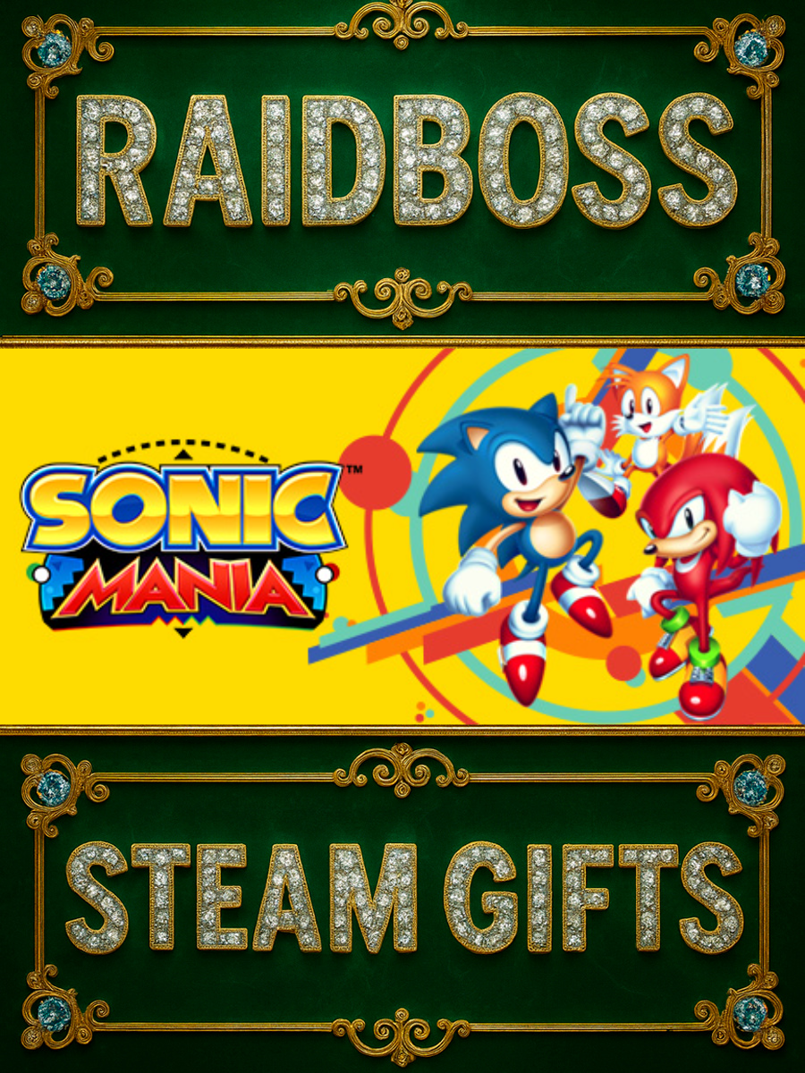 Sonic Mania Регион Китай AUTO STEAM GIFT 24/7