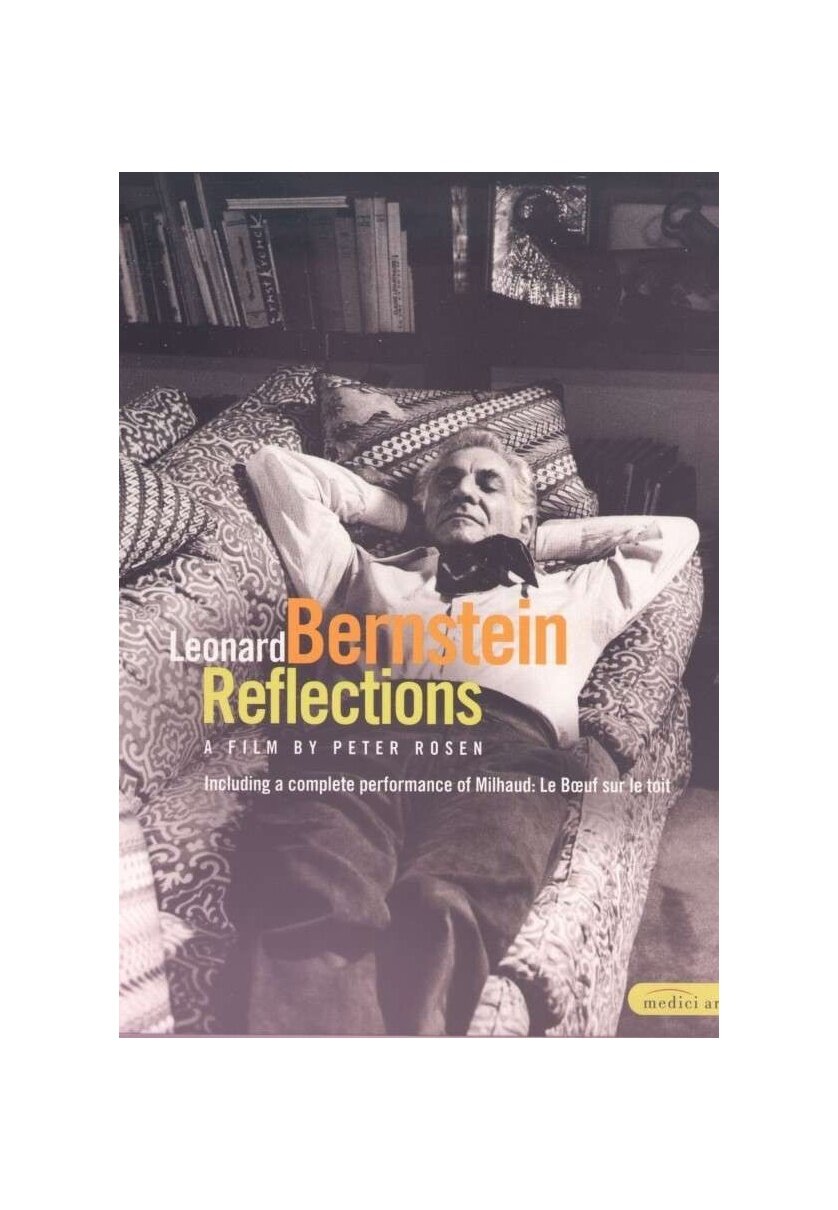 BERNSTEIN, Leonard: Reflections. 1 DVD