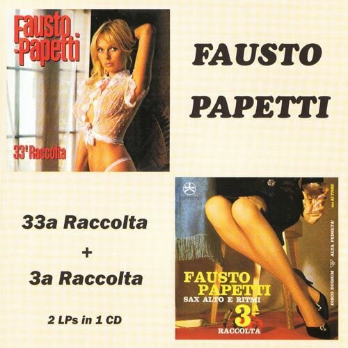 Fausto Papetti - 33a raccolta + 3a raccolta, (2 in 1), 1981/62, 4-page, CD-Аудио