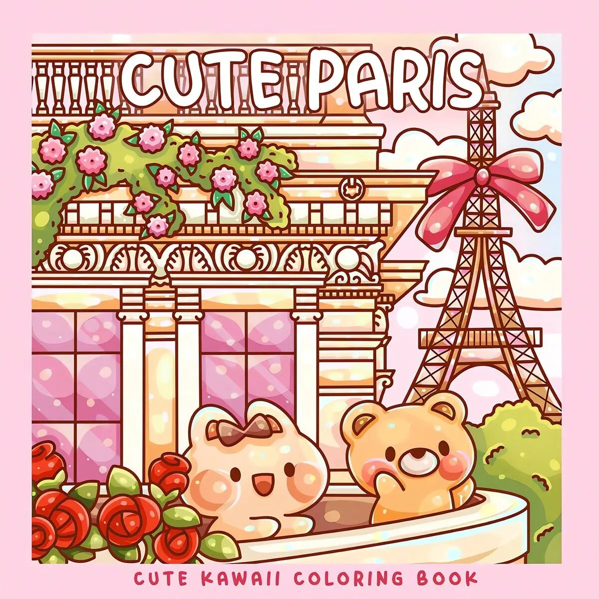Раскраска-антистресс Cute Paris — Kawaii раскраски для взрослых