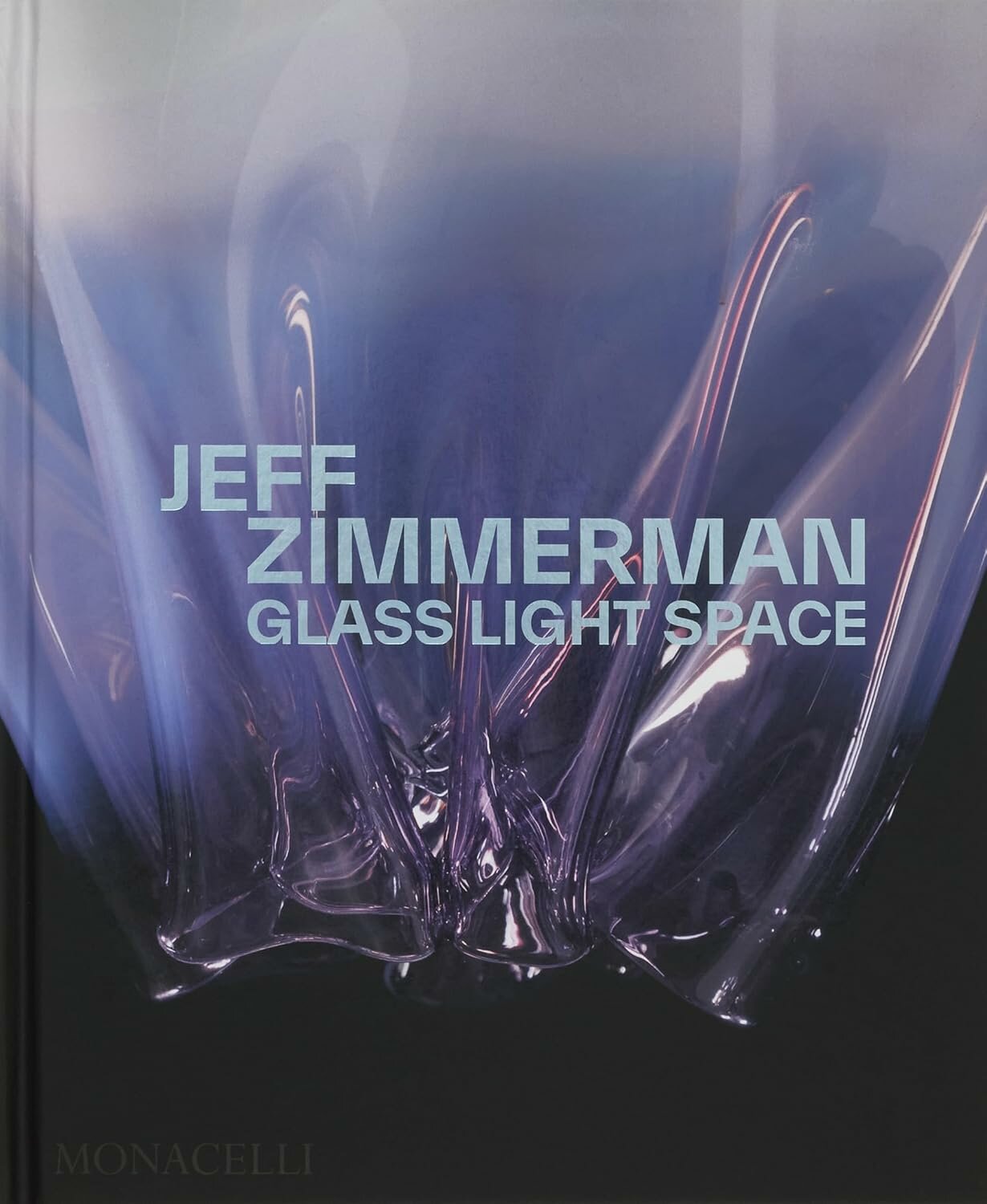 Jeff Zimmerman: Glass Light Space