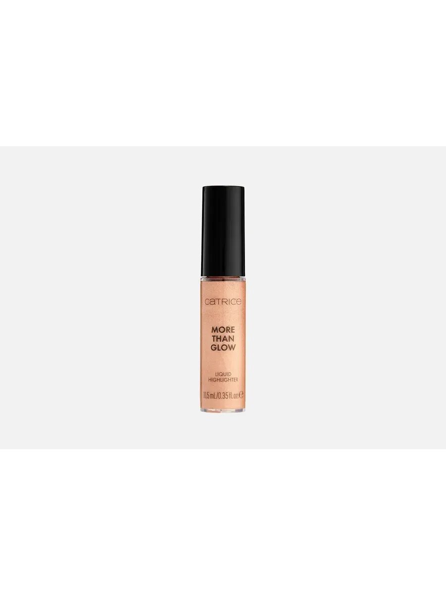 Catrice More Than Glow Жидкий хайлайтер для лица 10.5мл 030, Golden silk