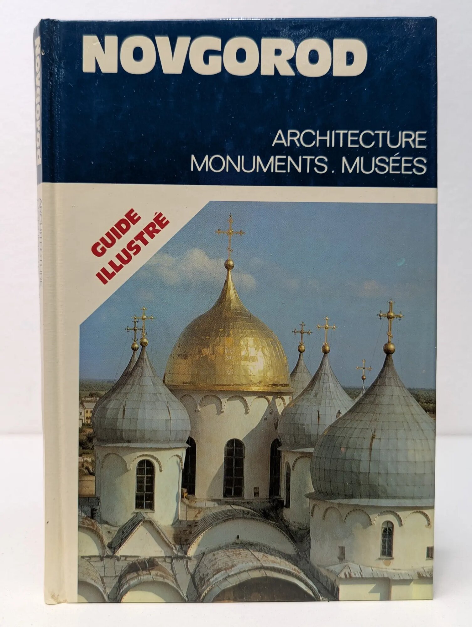 Novgorod: Architecture, Monuments, Musees 1984