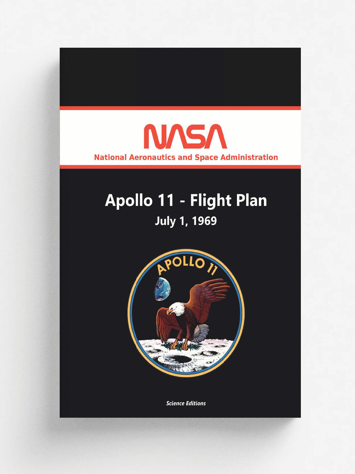 Apollo 11 Flight Plan. План полета Аполлона-11: на англ. яз.