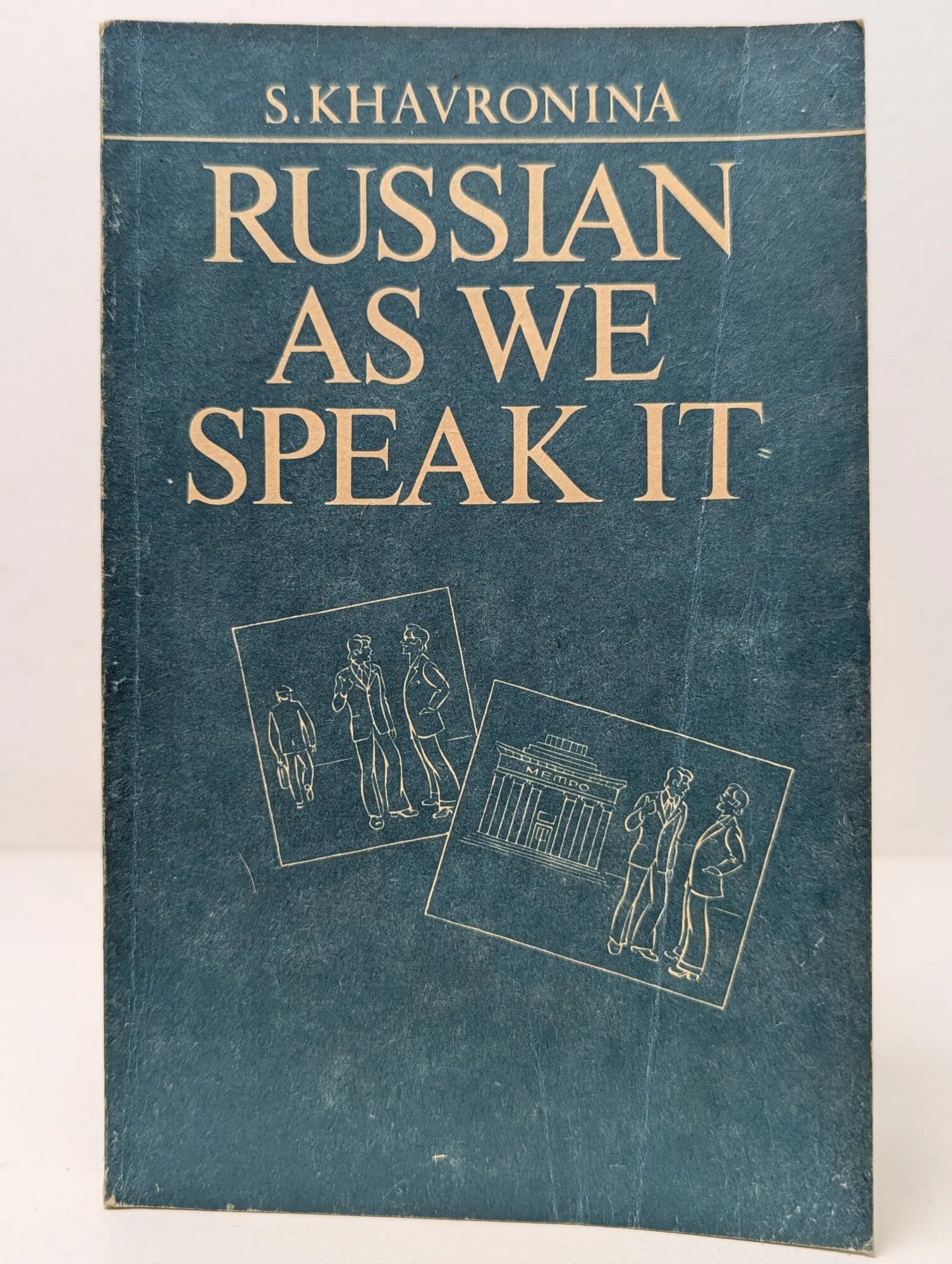 Russian as We Speak It. Хавронина Серафима Алексеевна 1992