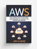 Aws. The Ultimate Step-by-Step Guide From Beginners to Advanced for Amazon Web S...