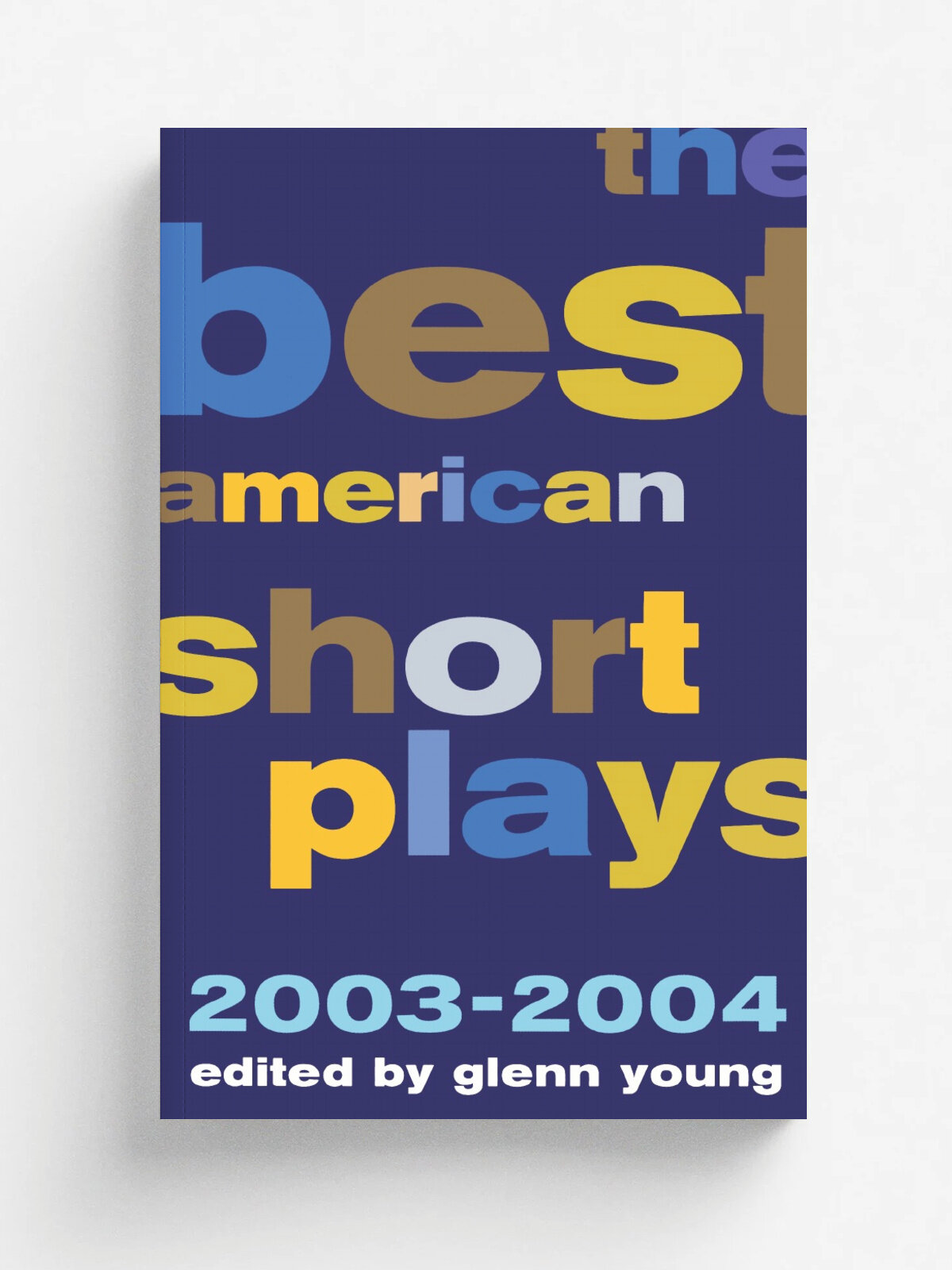 The Best American Short Plays. 2003-2004