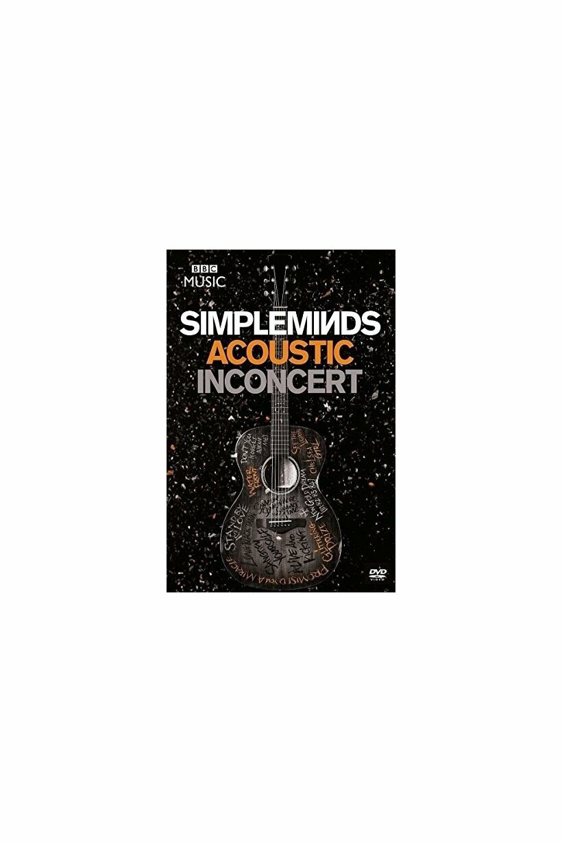 Simple Minds: Acoustic in Concert. 1 DVD