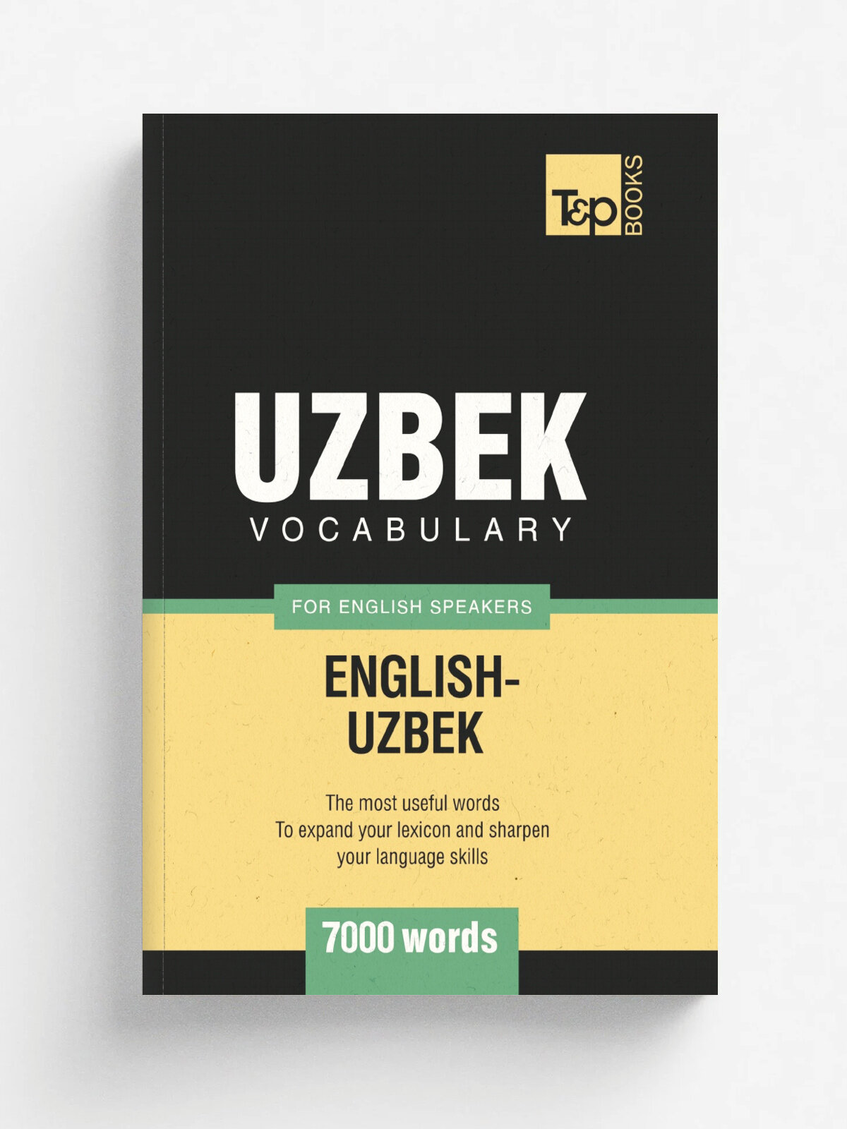 Uzbek vocabulary for English speakers - 7000 words