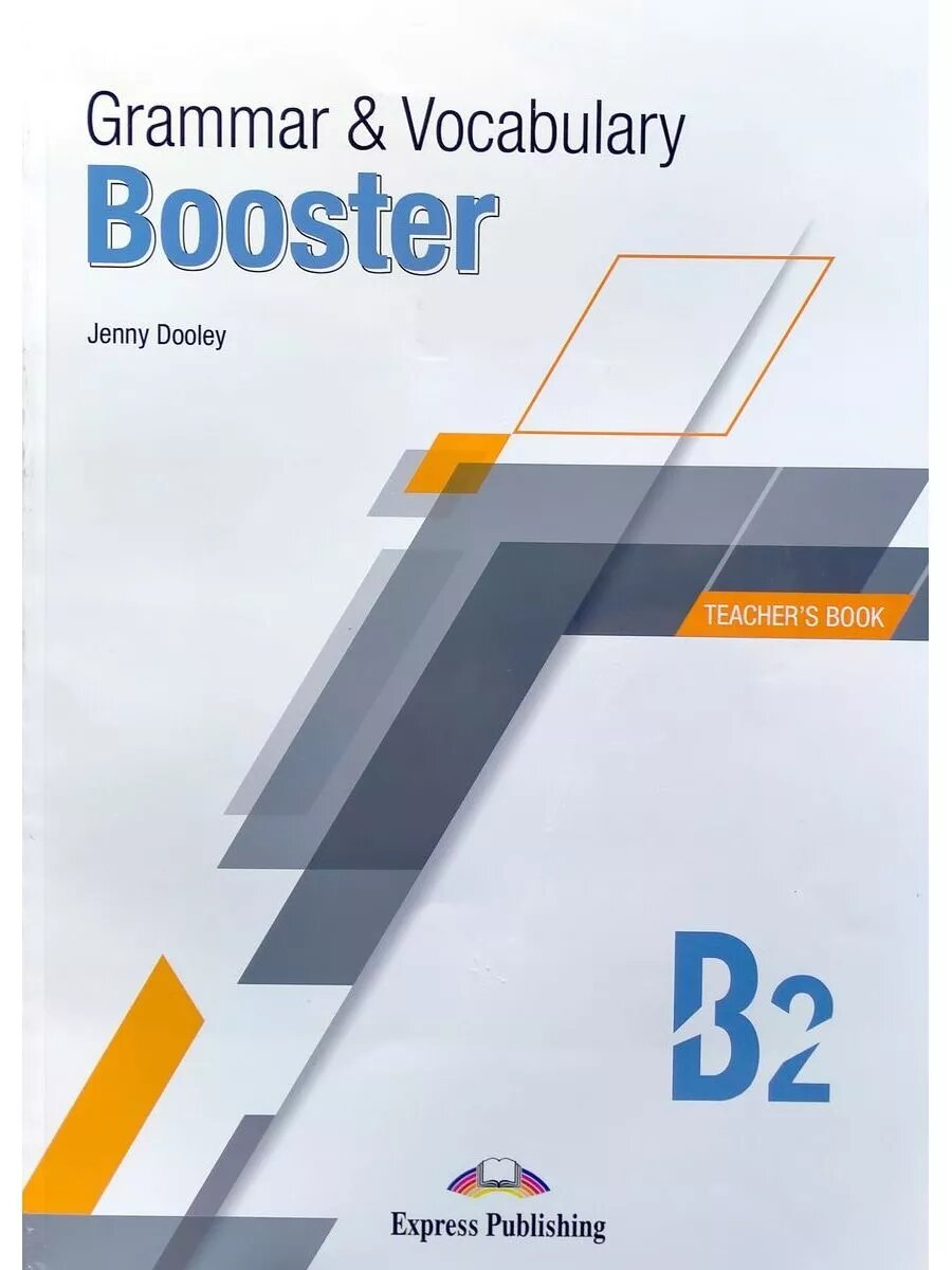 Grammar and Vocabulary Booster B2 Teacher's Book & Digibook | Express Publishing
