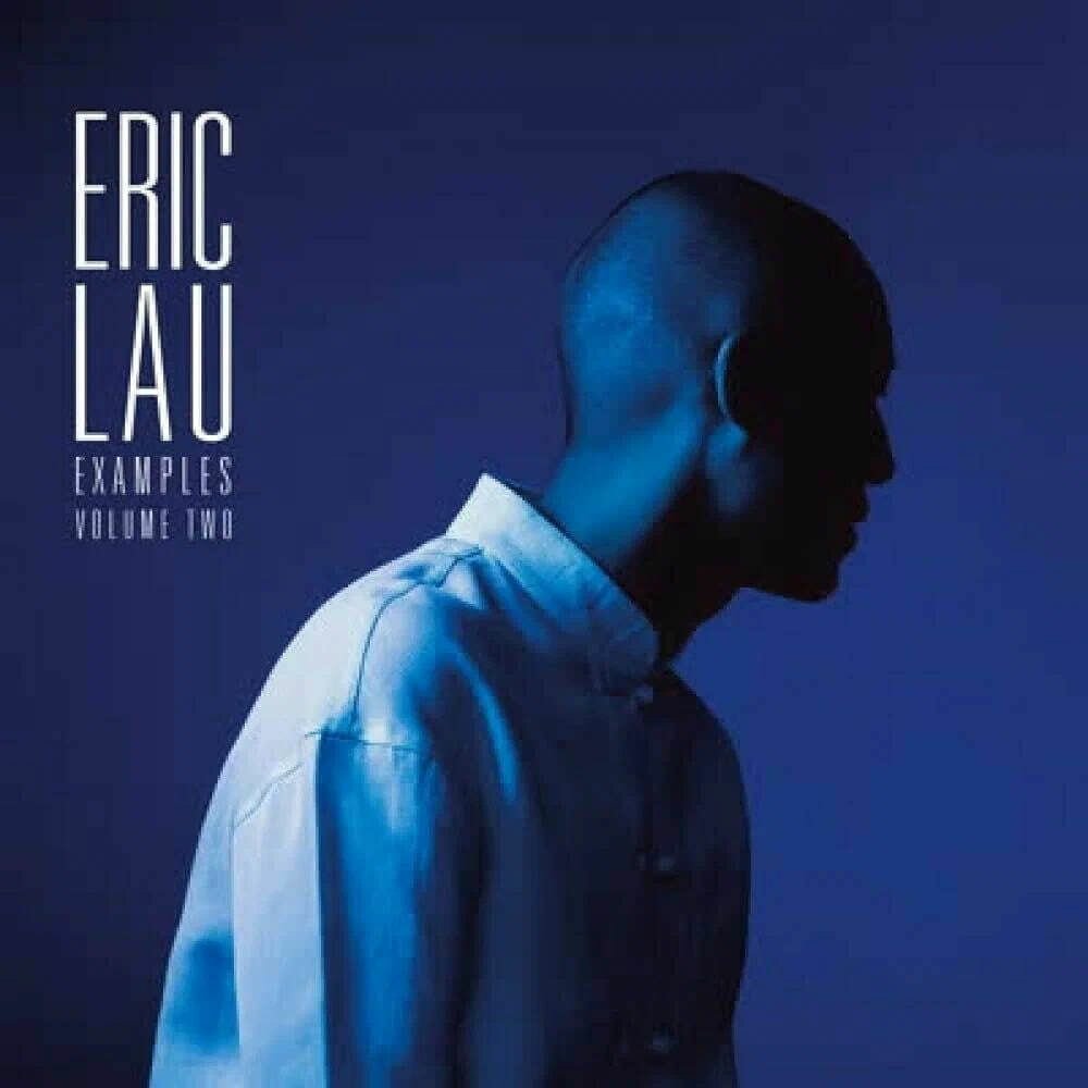 Eric Lau - Examples Vol. 2 - новая виниловая пластинка