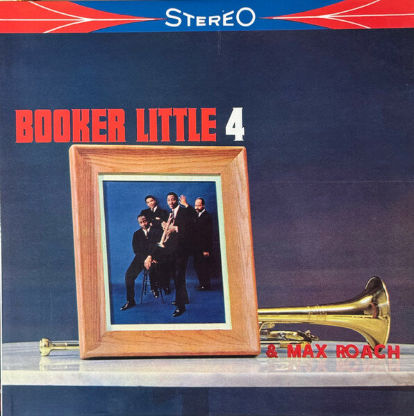 BOOKER LITTLE 4 / MAX ROACH Booker Little 4 & Max Roach (LP)