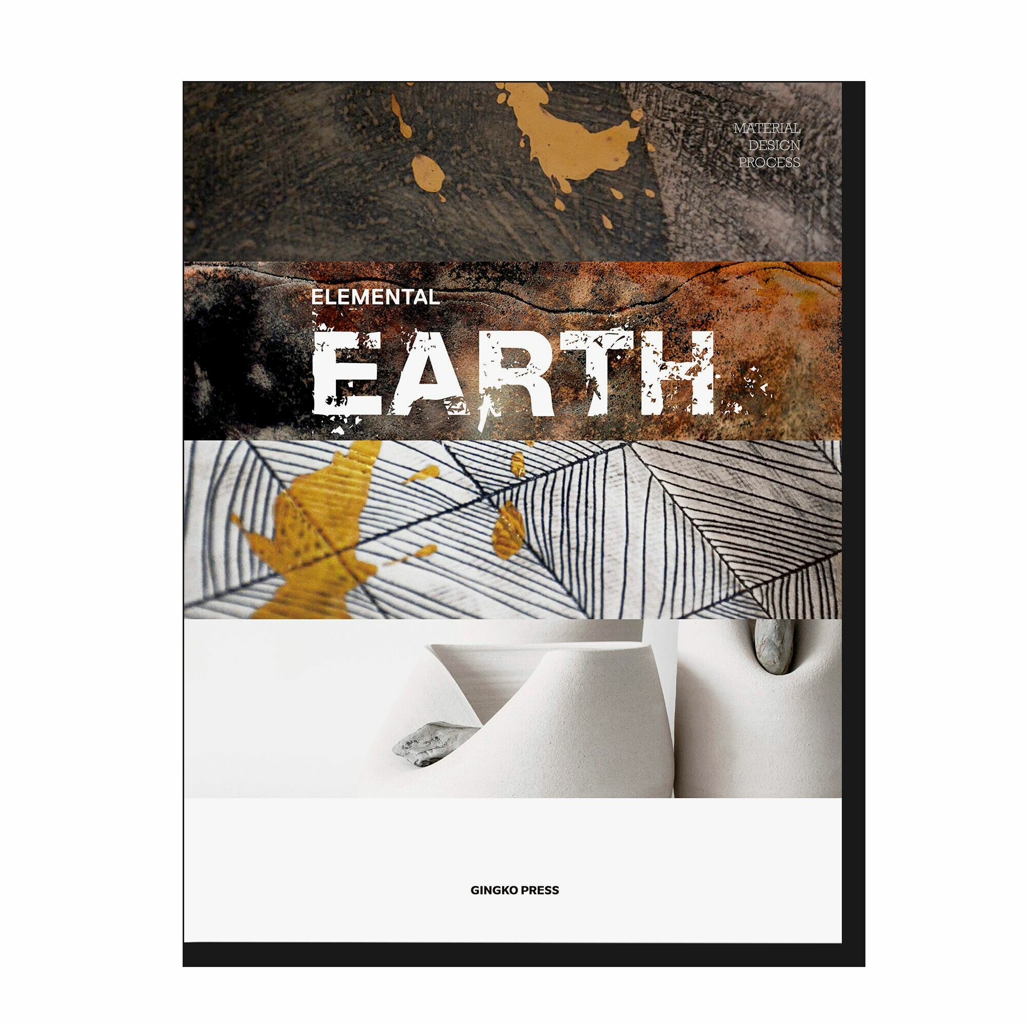 Material Design Process: Elemental Earth