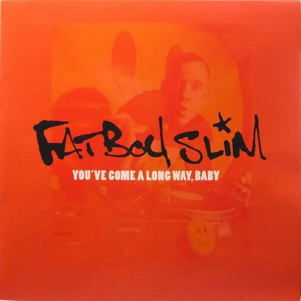 Fatboy Slim - You've Come a Long Way, Baby (2LP)