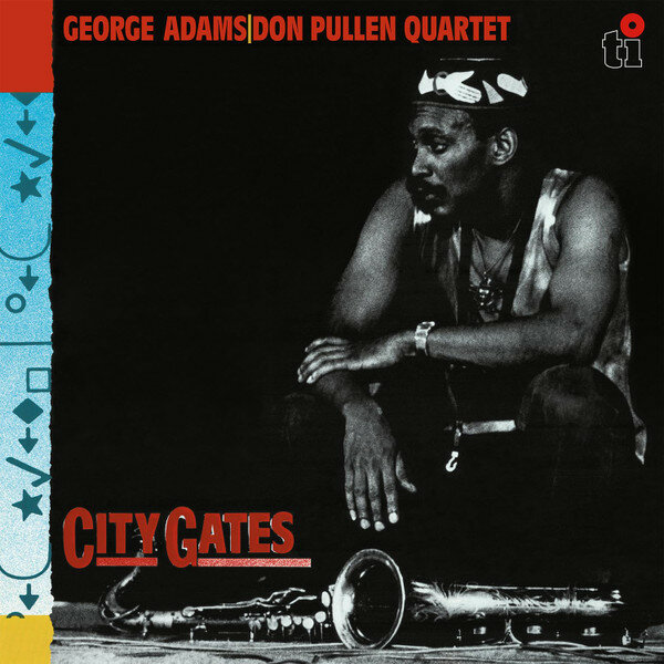 GEORGE ADAMS, DON PULLEN QUARTET City Gates