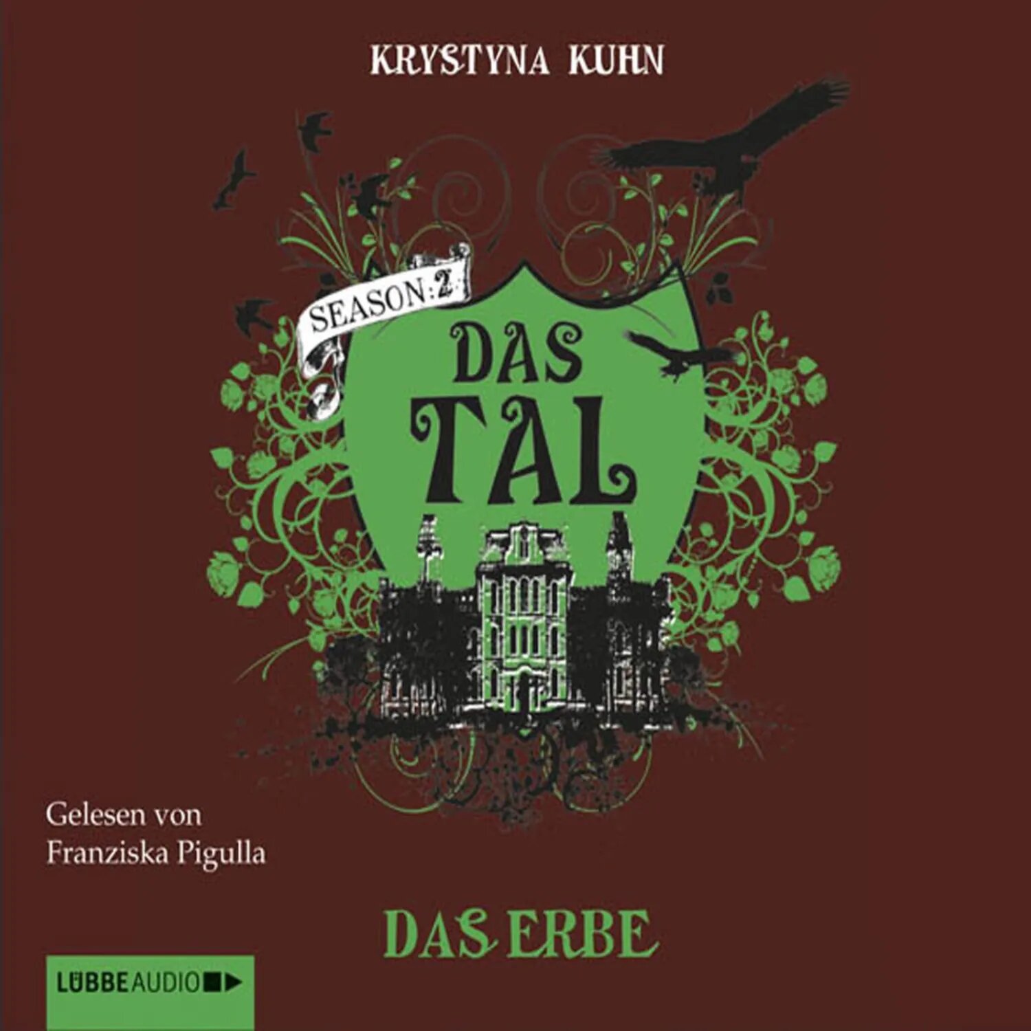Das Tal , Season 2, Das Erbe [Аудиокнига]