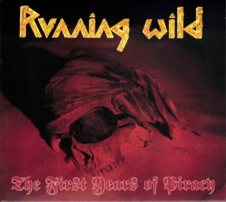 Компакт-Диски, Noise, RUNNING WILD - The First Years Of Piracy (CD)