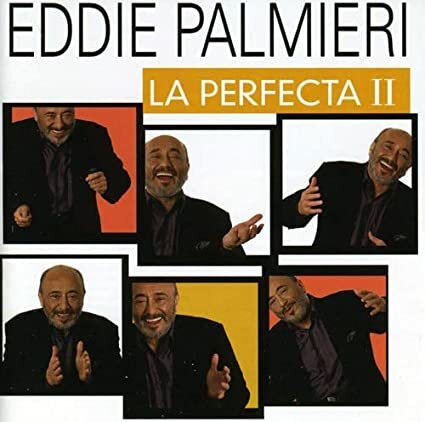 Компакт-Диски, Concord Picante, EDDIE PALMIERI - La Perfecta II (CD)