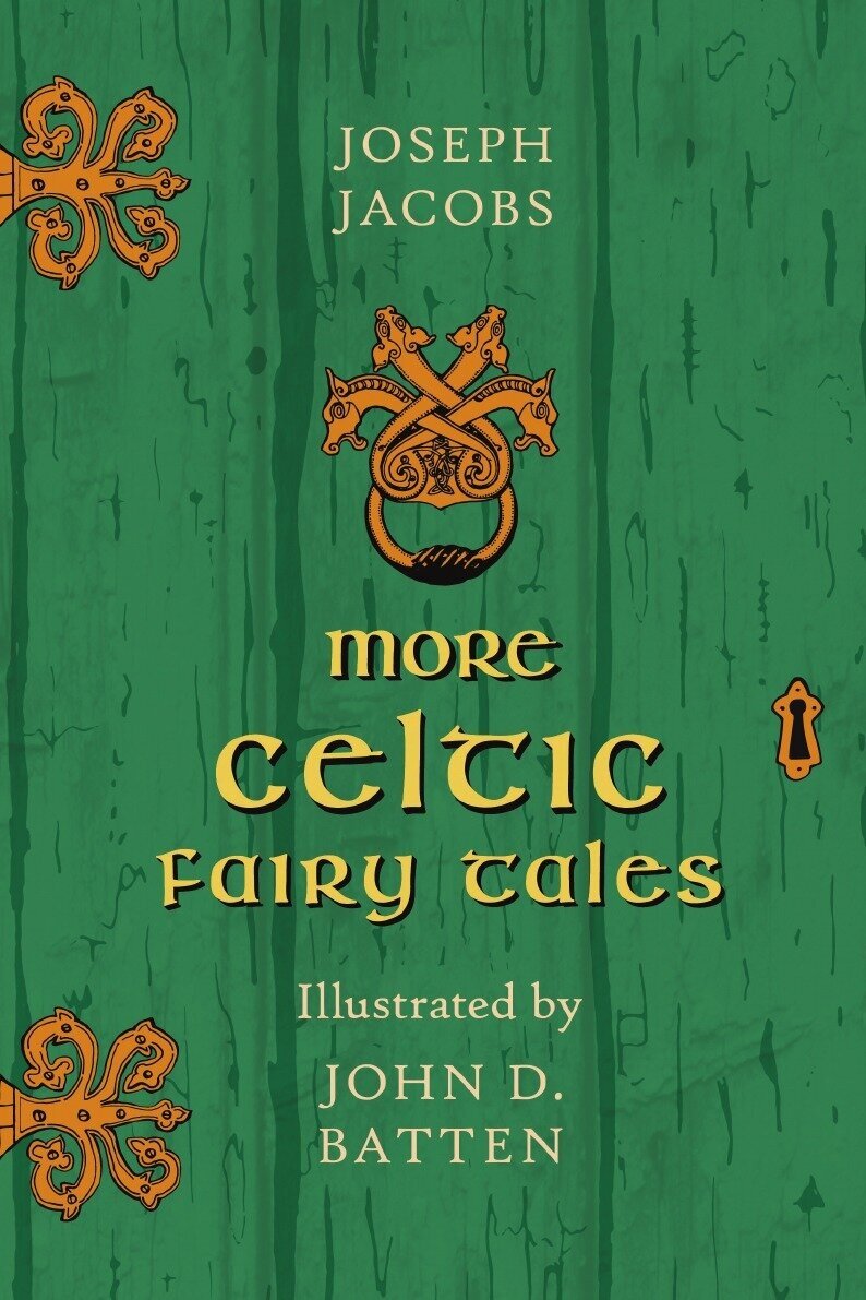 More Celtic Fairy Tales - Illustrated by John D. Batten