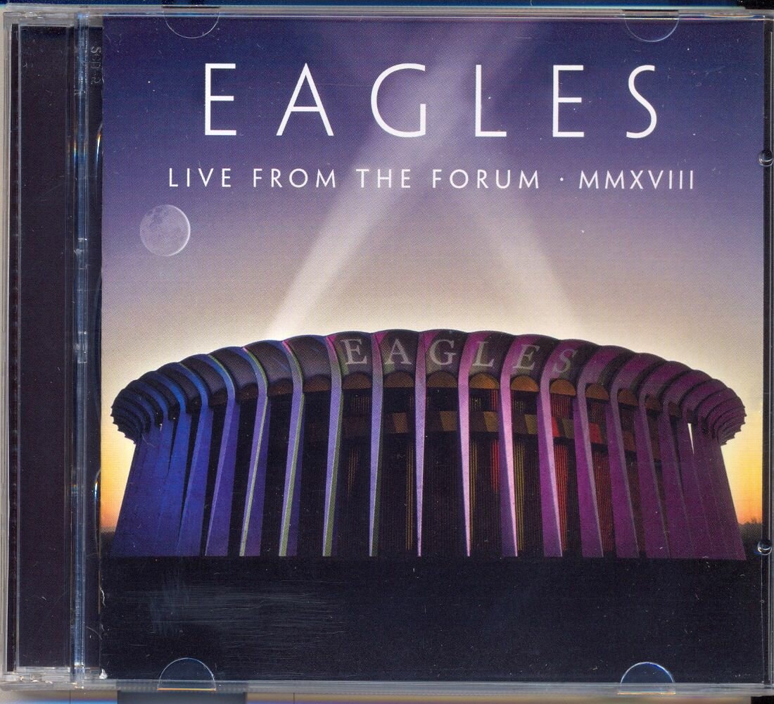 EAGLES - Live From The Forum MMXVIII 2 CD 2020 г Компакт диск